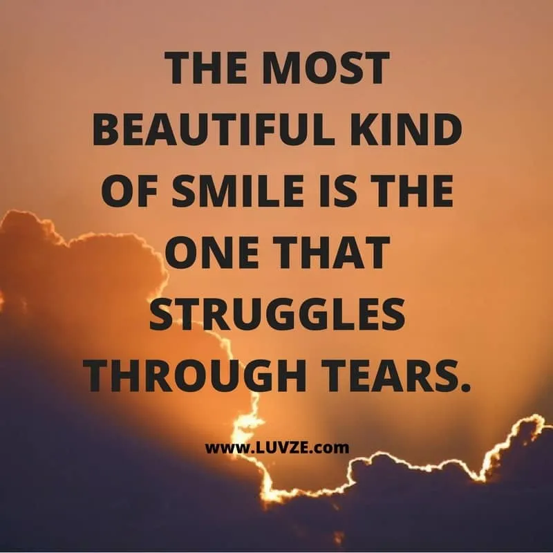 Quotes About Smiling Through The Tears