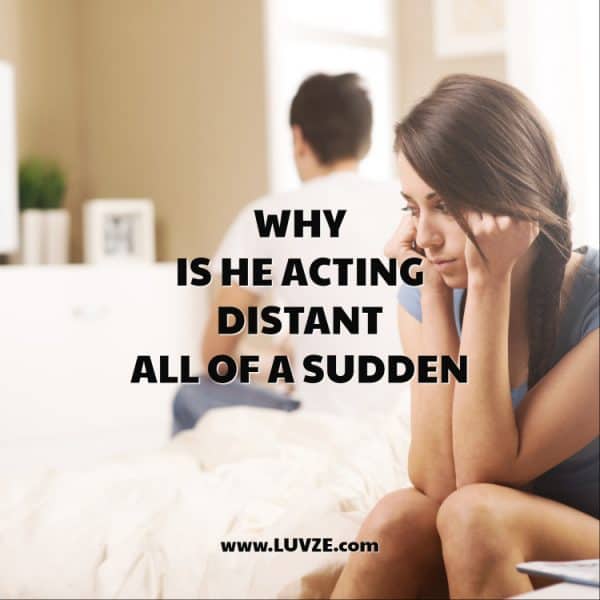 Por qué actúa distante de repente: 16 Posibles Razones | Info Cafe